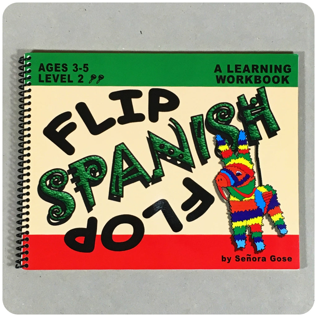 Flip Flop Spanish Workbook: Ages 3-5: Level 2 – Flip Flop Spanish ...