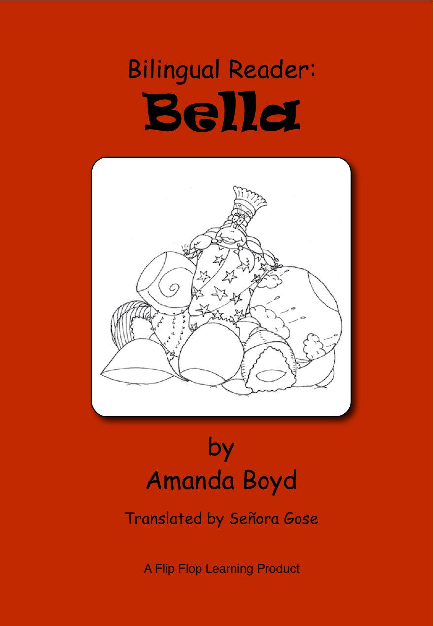 Bella Bilingual Spanish Reader – Flip Flop Spanish & Spanish Geniuses